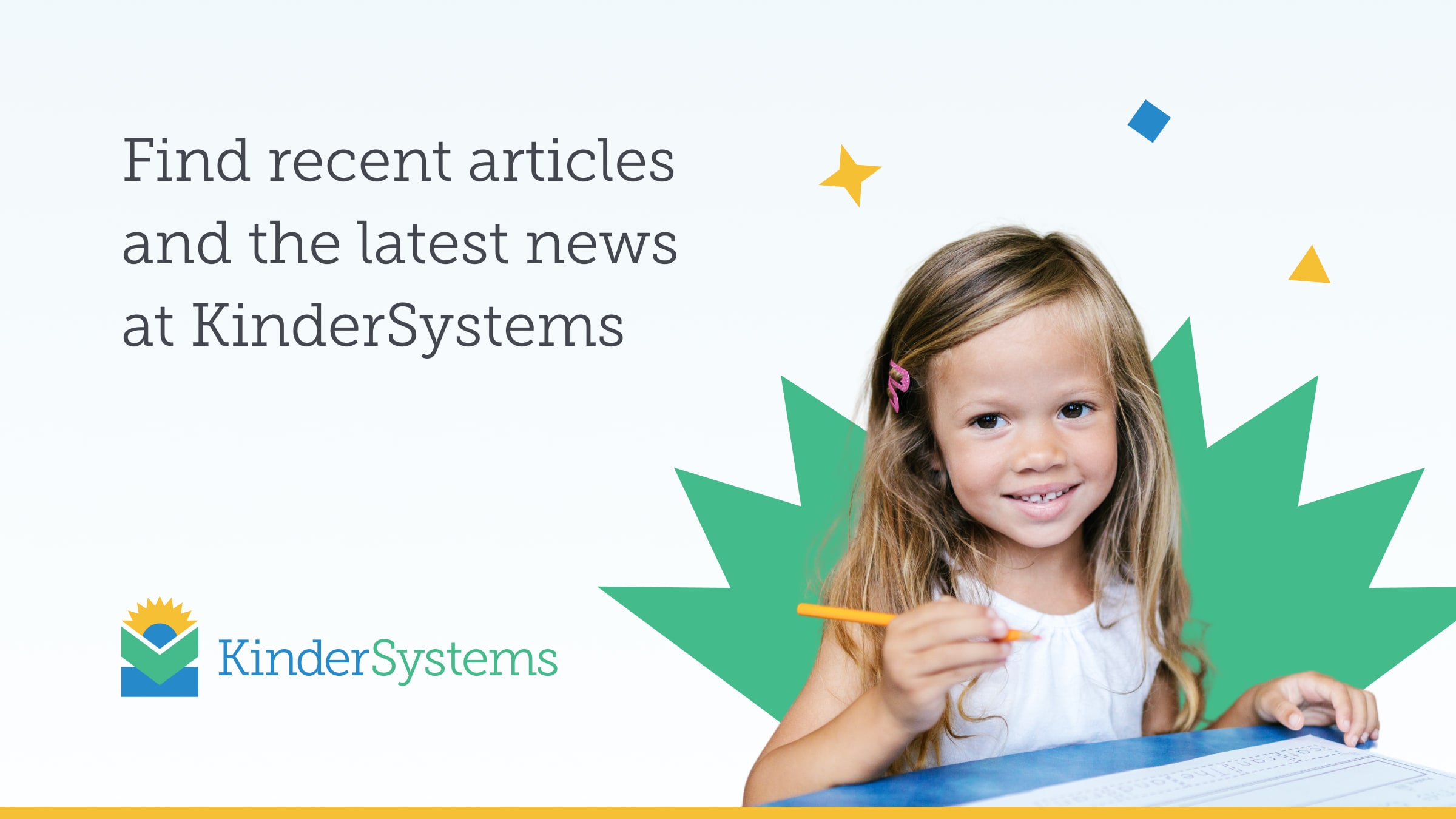 The Latest News at KinderSystems | Child Care Subsidy Management
